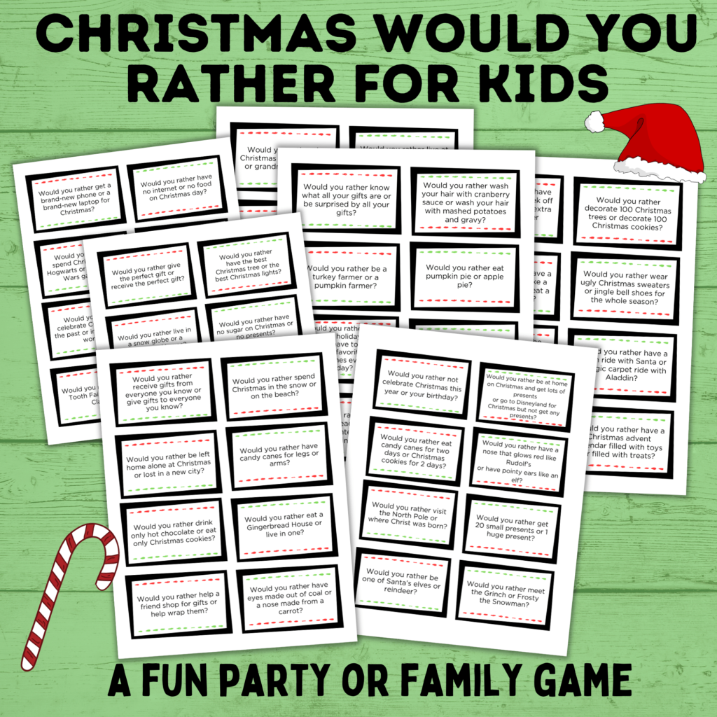 50 Christmas Would You Rather Questions for Kids (Printable PDF)