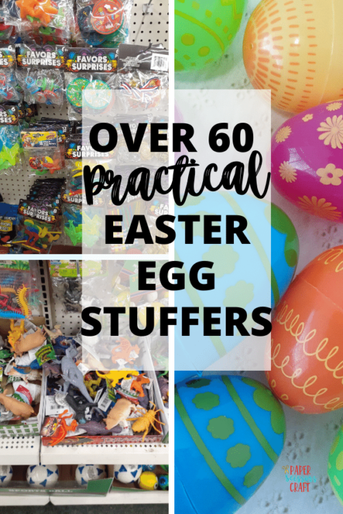Over 60 Easter Egg Stuffers and Filler Ideas that are Not Just Candy