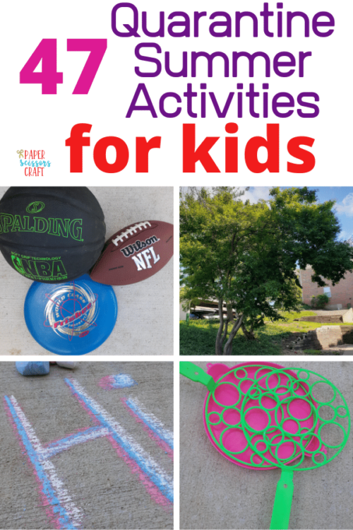 47 Quarantine Summer Activities for Kids (You can do During Pandemic)