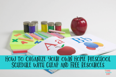 How to Organize your Own Home Preschool Schedule