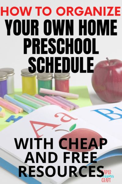 How to Organize your Own Home Preschool Schedule