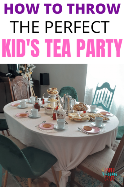 How to Throw an Awesome Kid's Tea Party Like a Boss
