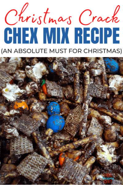 Christmas Crack Chex Mix Recipe an Absolute Must for Christmas