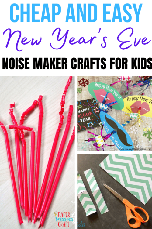 9 Cheap & Easy New Year's Eve Noise Maker Crafts for Kids