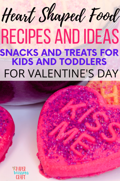 Heart Shaped Food for Valentine's Day Snacks and Treats for Kids