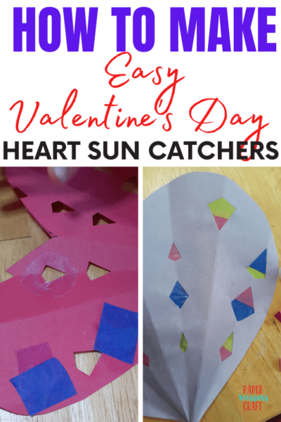 How to Make Easy Valentine's Day Heart Sun Catchers