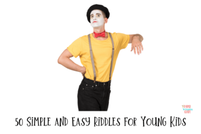 50 Simple and Easy Riddles for Young Kids to Understand