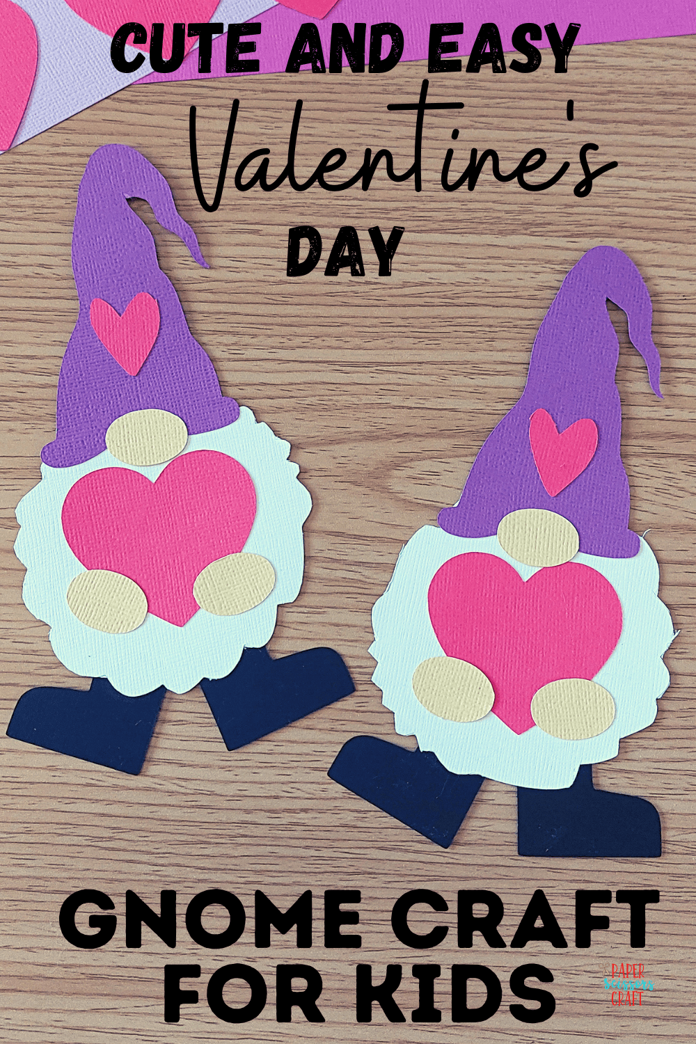 Easy DIY Valentine's Day Gnome Craft for Kids (with Printable)