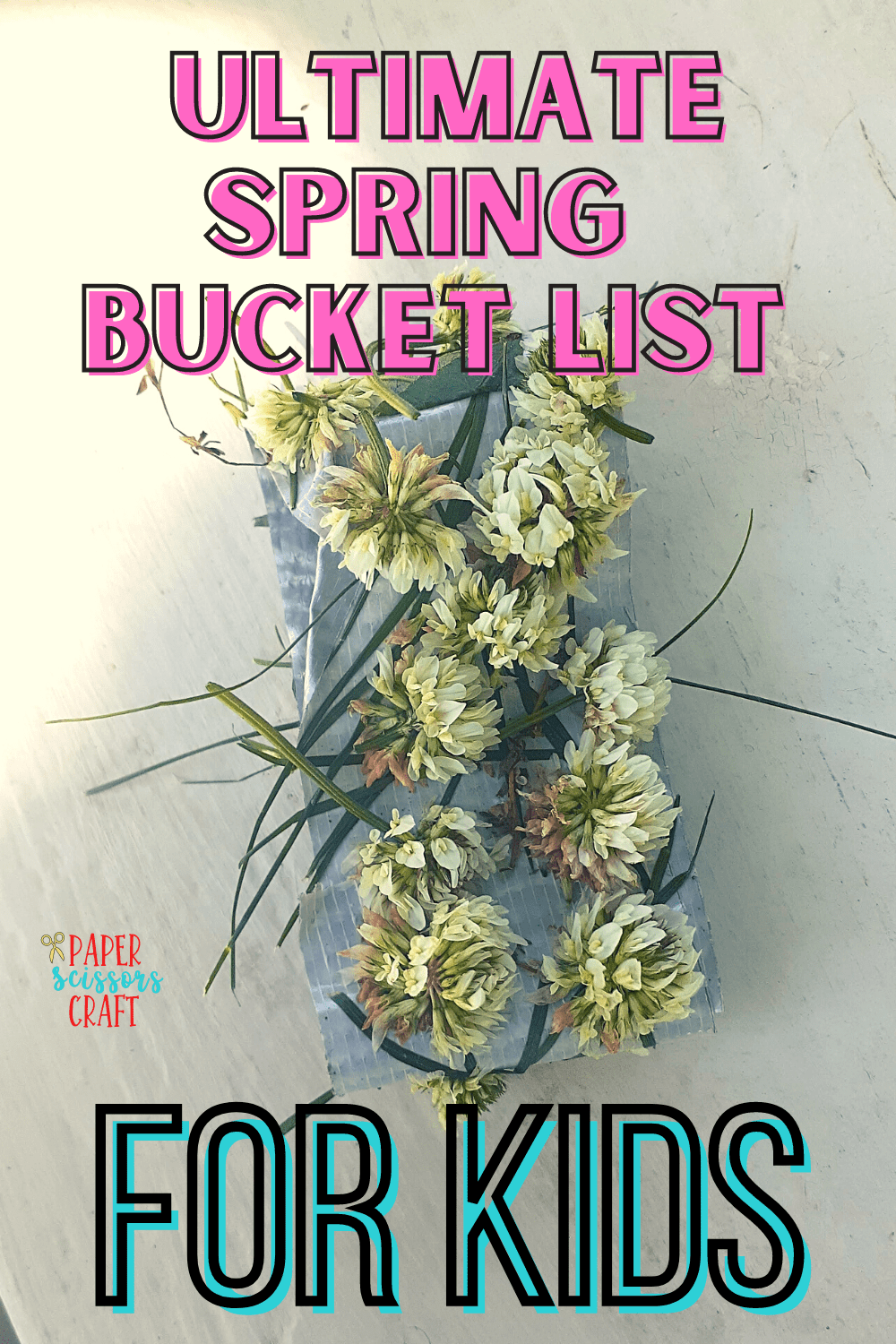 The Ultimate Spring Activities Bucket List for Kids