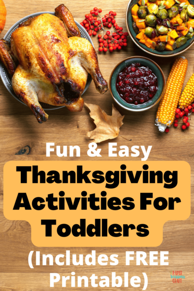 22 Fun & Easy Thanksgiving Activities For Toddlers (Includes FREE ...