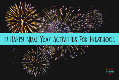 17 Happy New Year Activities For Preschool - Paper Scissors Craft