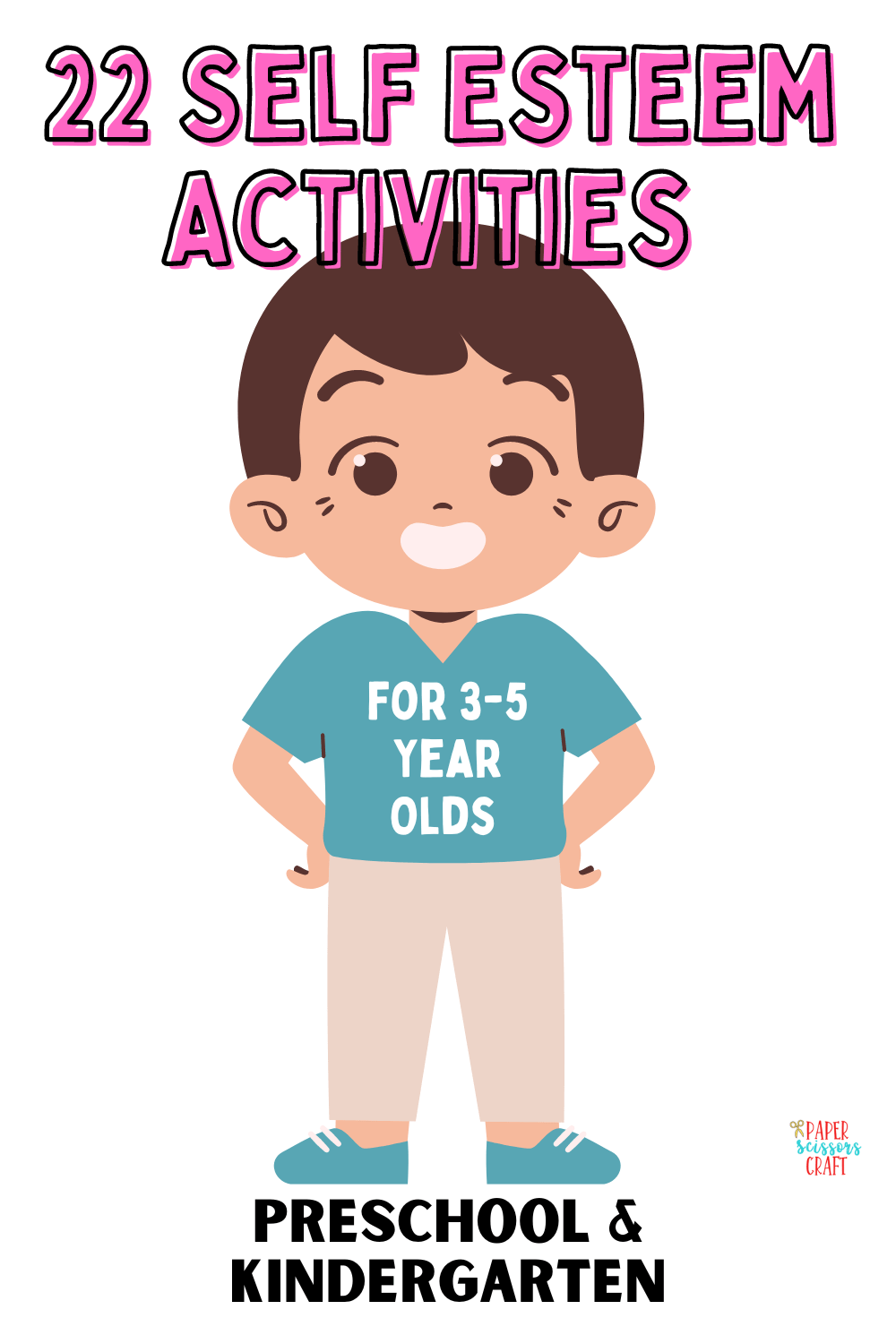 22 Self Esteem Activities for 3-5 Year Olds (Preschool & Kindergarten)