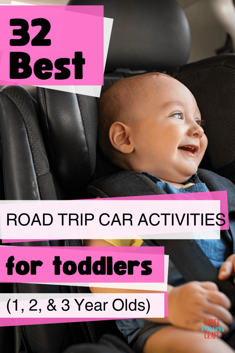 32 Best Road Trip Car Activities for Toddlers (1, 2, & 3 Year Olds)