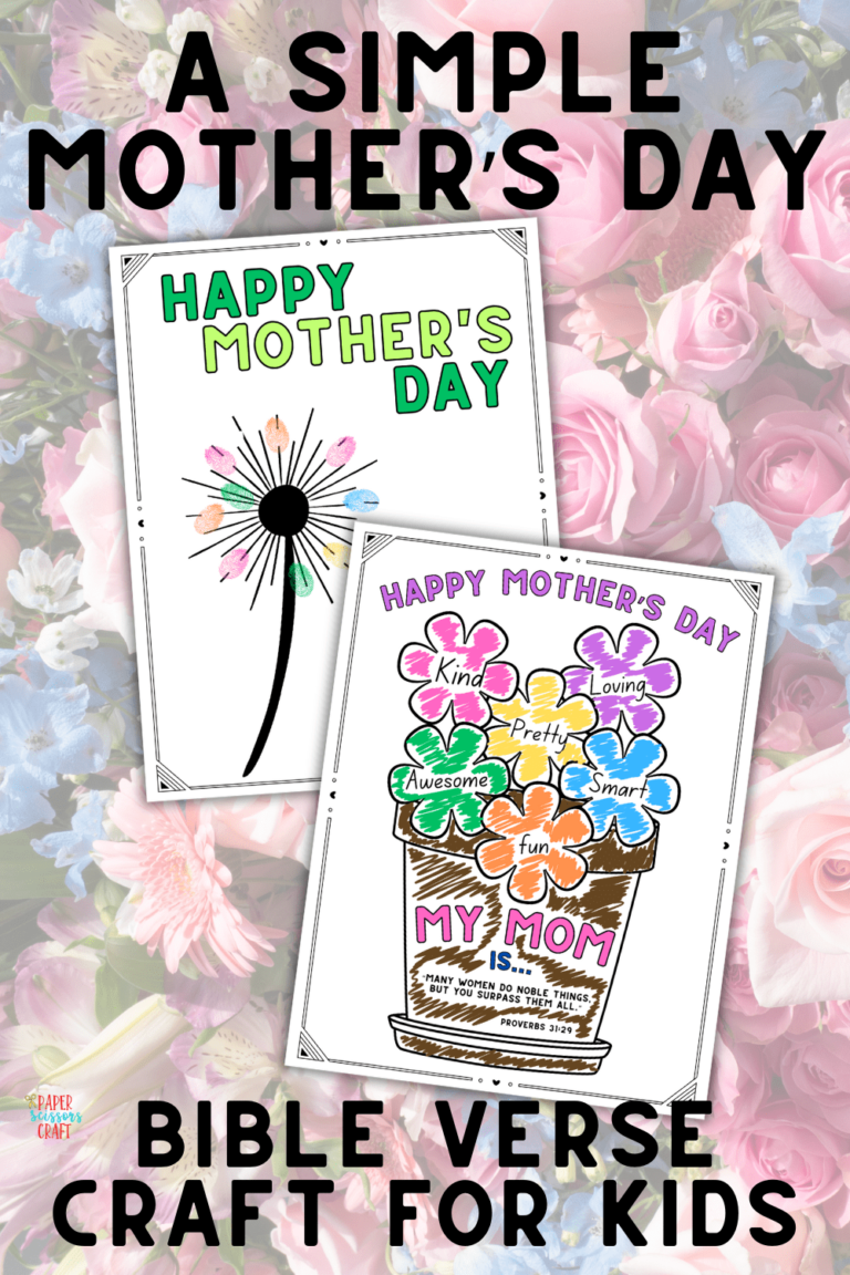 A Simple Mother’s Day Bible Verse Craft For Kids (Printable)