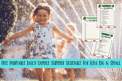 Free Printable Daily Summer Schedule for Kids Big & Small