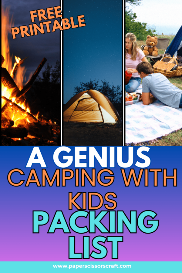 A Genius Camping with Kids Packing Checklist (Free Printable)