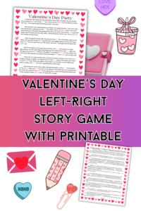 Valentine’s Day Left Right Story Game: Add Laughter to Love
