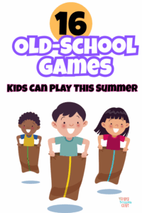 16 Old-School Games Kids Can Play This Summer (Screen-Free Fun ...