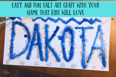 Easy and Fun Salt Art Craft with Your Name That Kids Will Love - Paper ...