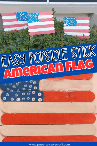 DIY Popsicle Stick Flag Craft for Kids for 4th of July - Paper Scissors ...
