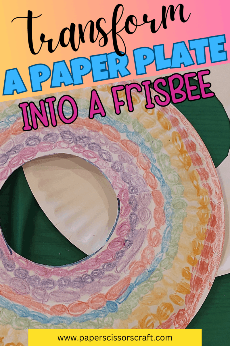 DIY Paper Plate Frisbee: A Simple Craft and Outdoor Game for Kids ...