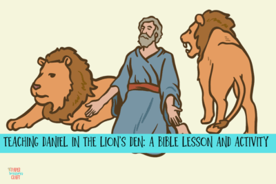 Teaching Daniel in the Lion’s Den: A Bible Lesson and Activity for Kids ...