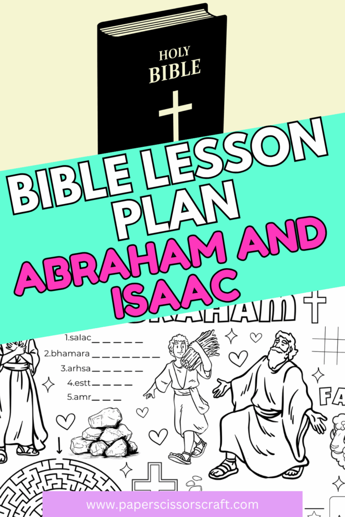 Trusting God: A Bible Lesson for Kids About Abraham and Isaac - Paper ...