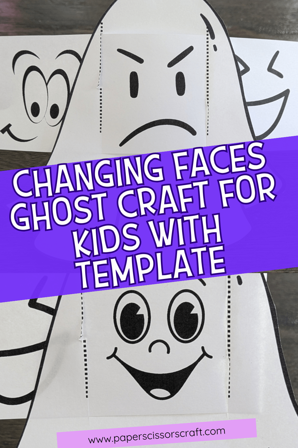 Changing Faces Ghost Craft for Kids with Template - Paper Scissors Craft