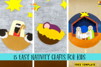 15 Easy Nativity Crafts for Kids to Celebrate the Christmas Story ...