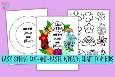 With Jesus We Bloom — Easy Spring Cut-and-Paste Wreath Craft for Kids ...