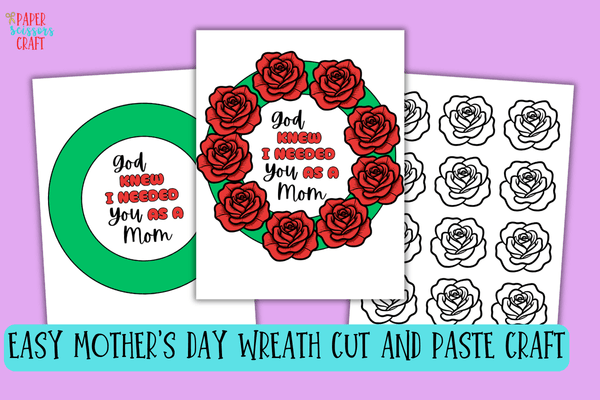 Easy Mother’s Day Wreath Cut and Paste Craft for Kids with Template ...